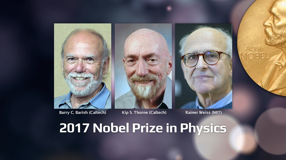 Video | Rainer Weiss, Barry Barish and Kip Thorne Win the 2017 Nobel Prize in Physics | LIGO Lab ...
